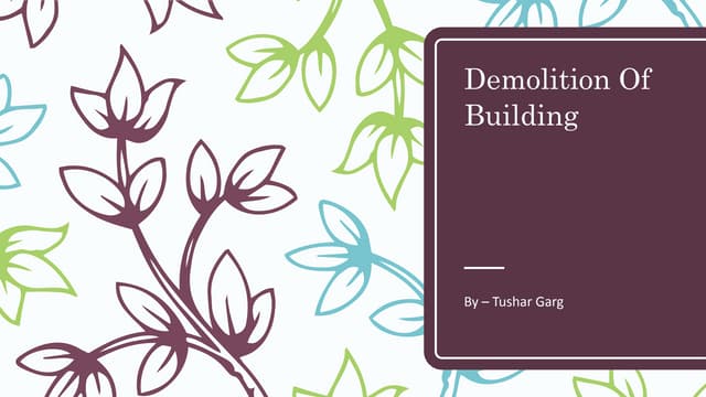 DEMOLITION AND DISMANTLING TECHNIQUES | PPTX