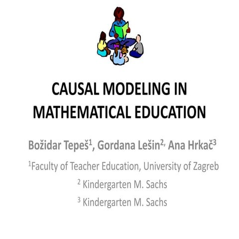 CAUSAL MODELING IN MATHEMATICAL EDUCATION ppt | PPT
