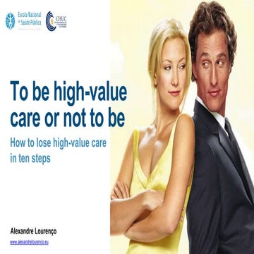How to lose high-value care in ten steps | PPTX