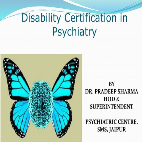6_disability_certification_in_Psychiatry.pptx