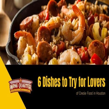 6 Dishes to Try for Lovers of Creole Food in Houston | PPTX