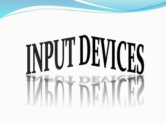 Input devices | PPT