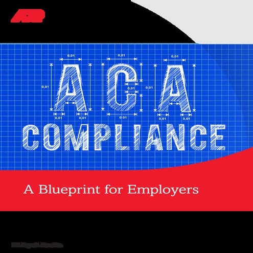 ACA Compliance A Blueprint for Employers White Paper - Oct '14 | PDF