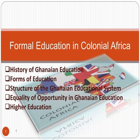 Socioloy of Education, Fomal Education in Colonial Africa | PPT