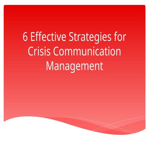 6 Effective Strategies for Crisis Communication Management | PPT