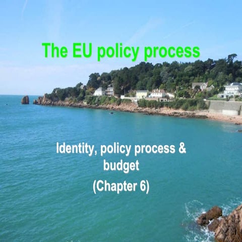 6 eu policy process, ch6 1415 ed.5 & ed. 6 | PPTX
