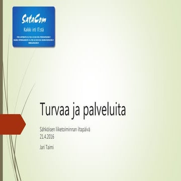 Turvaa ja palveluita | PPT