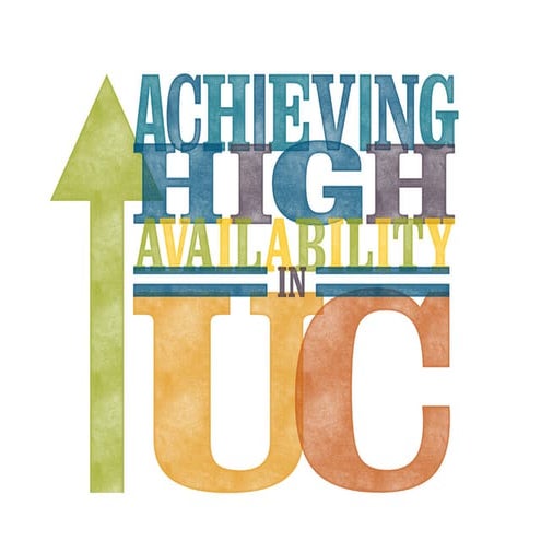 Achieving_High_Availability_UC | PPT