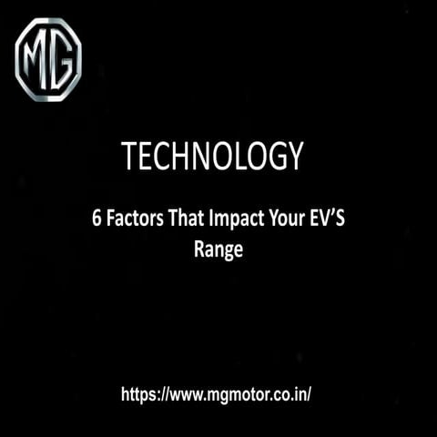 6 factors that impact your ev’s range | PPTX