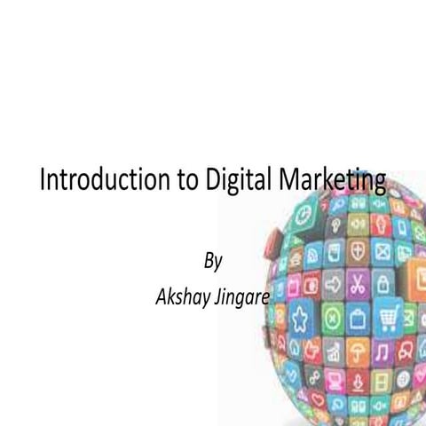 Introduction to Digital Marketing | PPTX