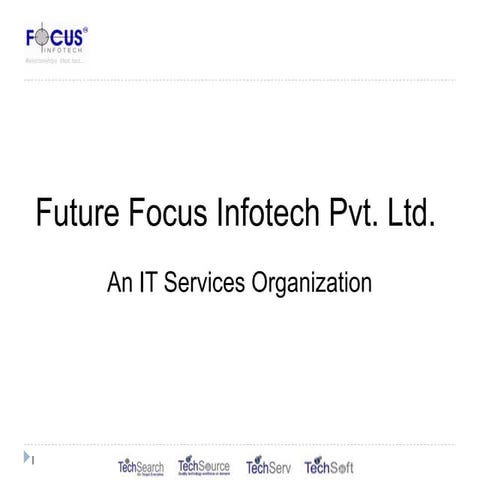 Future Focus Infotech profile | PPT