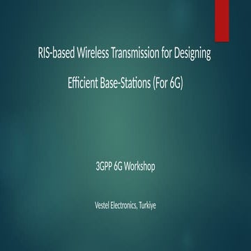 6GWS-250099-RIS-based Wireless Transmission for Designing Efficient ...