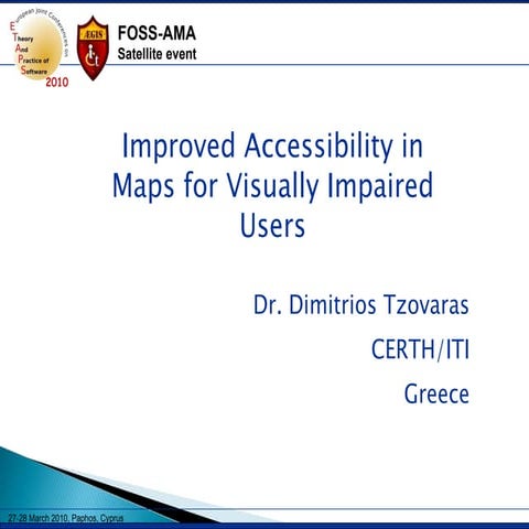 6 Improved Accessibility in Maps for Visually Impaired Users | PPT