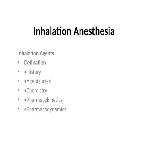 6) Inhalation Anesthesia.pptx the best possible | PPTX