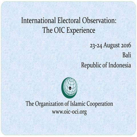 International electoral observation the oic experience - amb kaabachi ...