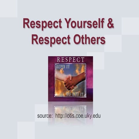 6 kb respect_yourself_respect_others | PPT