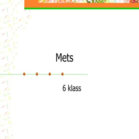 6kl mets | PPT