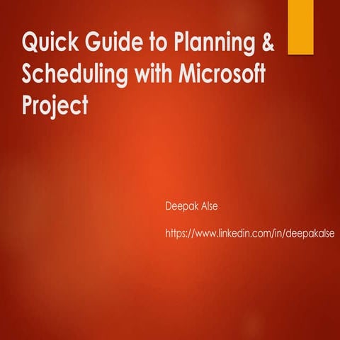 Quick and Easy Guide to Planning & Scheduling with Microsoft Project | PPT