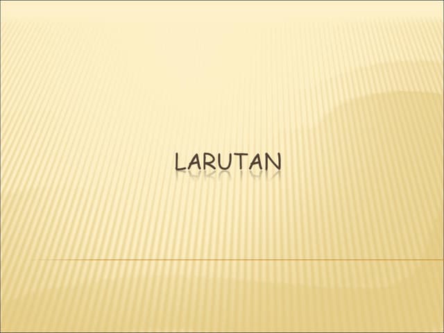 larutan, materi pelajaran kimia kelas XI.ppt