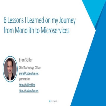 6 Lessons I Learned on my Journey from Monolith to Microservices | PPT