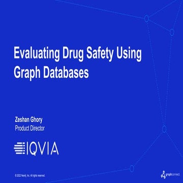 Evaluating Drug Safety Using Graph Databases | PPTX