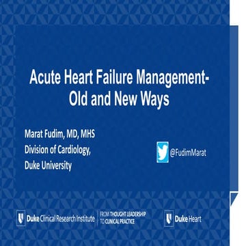 Acute Heart Failure Management- Old and New Ways | PPTX