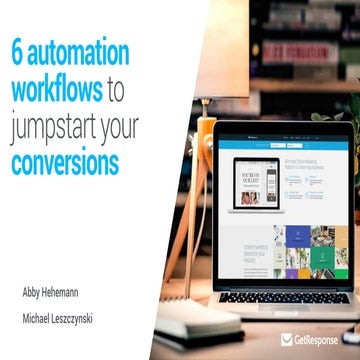 6 Marketing Automation Workflows to Jumpstart Your Conversions | PPT