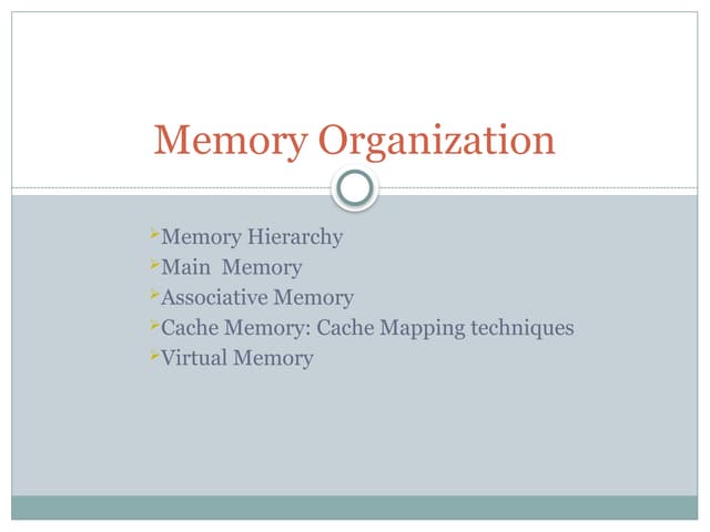 Memory organization in computer architecture | PPTX | Computing | Technology & Computing