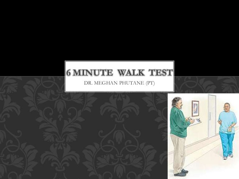 6 minute walk test