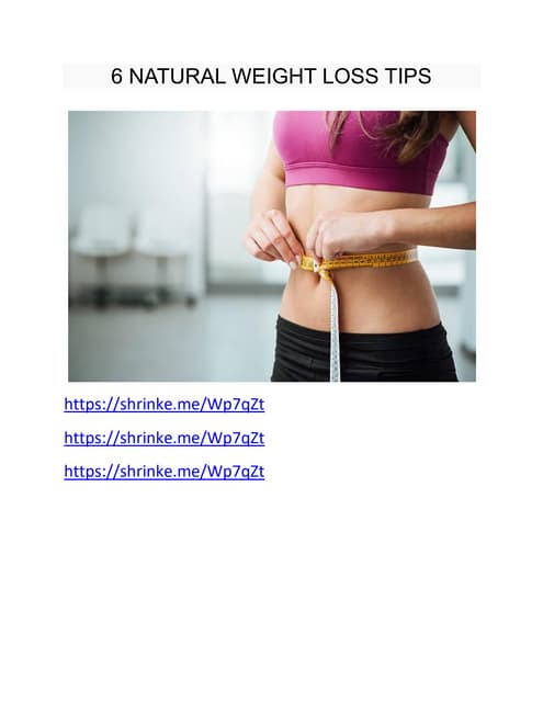 6 natural weight loss tips!! | PDF 6 natural weight loss tips!! | PDF