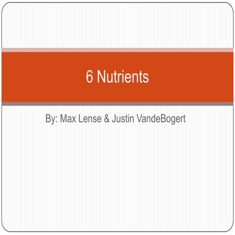 6 Nutrients.Pps