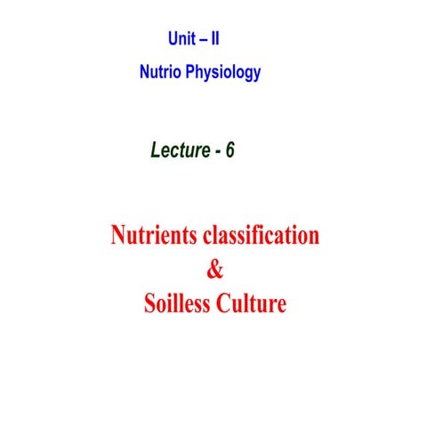 Nutrient classification&Soilless Culture | PDF