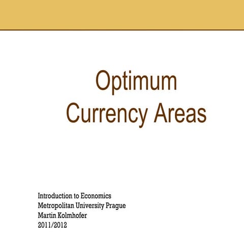 Optimum Currency Areas | PPT