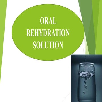 6_Oral Rehydration Solution.pptx
