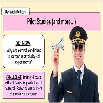 A-level Psychology powerpoint focused on Pilot Studies | PPTX