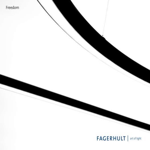 FAGERHULT | FREEDOM : art of light | PDF