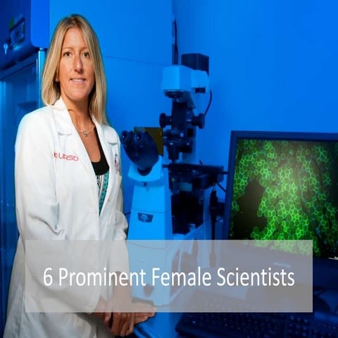 6 prominent female scientists | PPTX