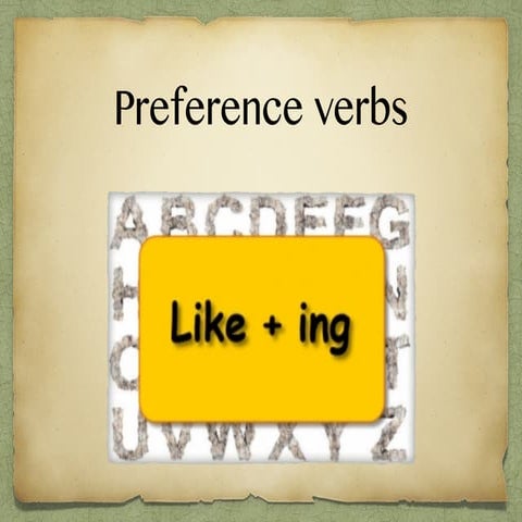 Preference verbs +ing | PPT