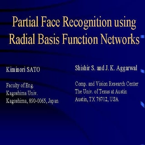 PARTIAL FACE RECOGNITION USING RADIA BASIS NETWORK | PPT