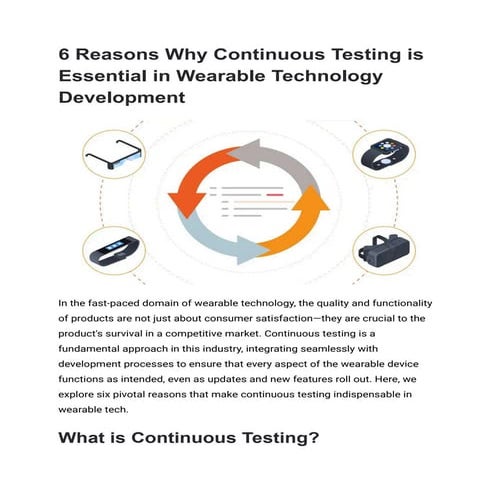 6 Reasons Why Continuous Testing is Essential in Wearable Technology ...