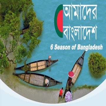 6 Seasons in Bangladesh that you can exolore.pptx