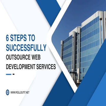 6 Steps to Successfully Outsource Web Development Services.pdf