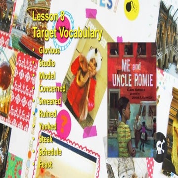 6th - Lesson 8 - Me and Uncle Romie | PPT