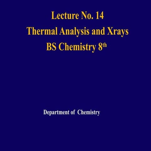 6th lecture thermal analysis ppt.MJ chem | PPT