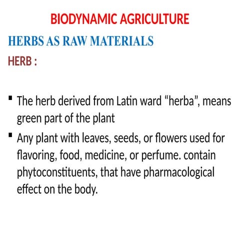 BIODYNAMIC AGRICULTURE in herbal drug technology.pptx