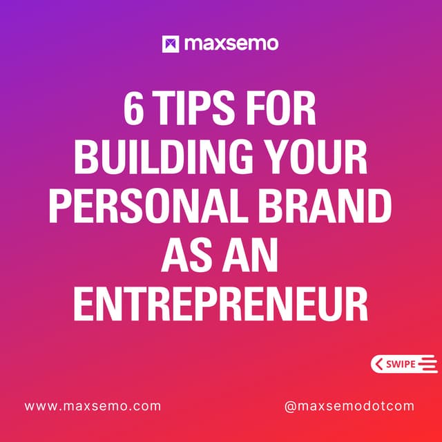 6 Tips for Building Your Personal Brand as an Entrepreneur | PDF