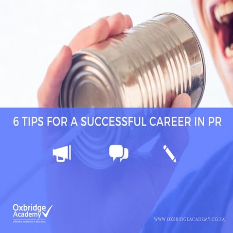 6 Tips for a Successful Career in PR | PDF | Social Networking | Internet