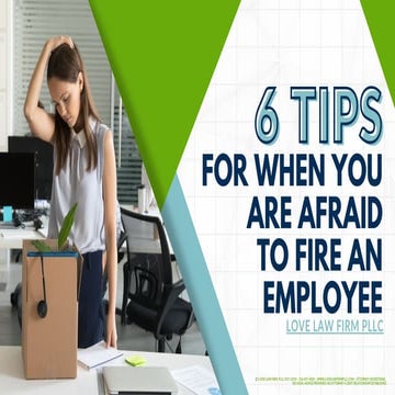 6 Tips For When You Are Afraid to Fire an Employee | PDF