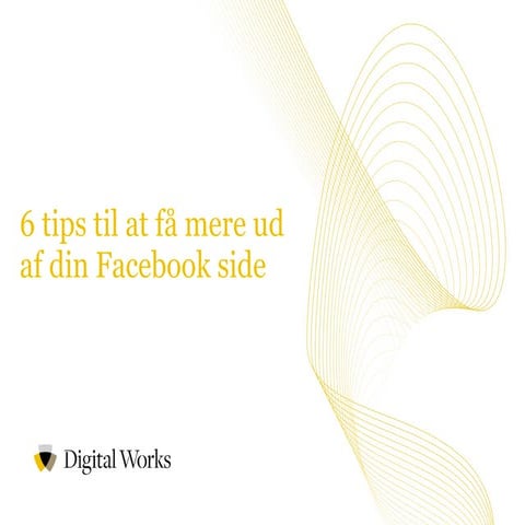 Facebook - 10 tips til din Facebook side | PDF
