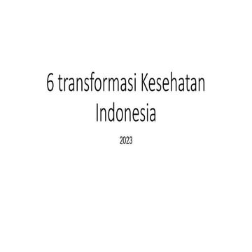 6 transformasi Kesehatan Indonesia 1.pptx
